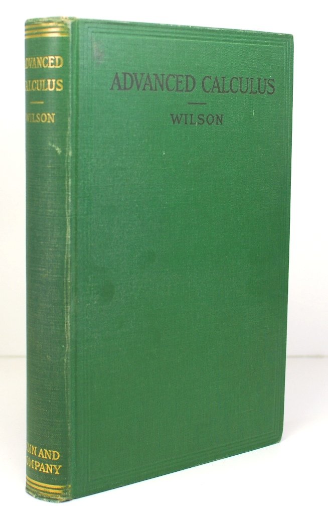 Advanced calculus;: A text upon select parts of differential calculus ...