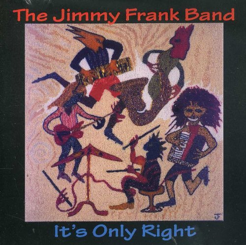 Jimmy Frank Band - It's Only Right - Amazon.com Music