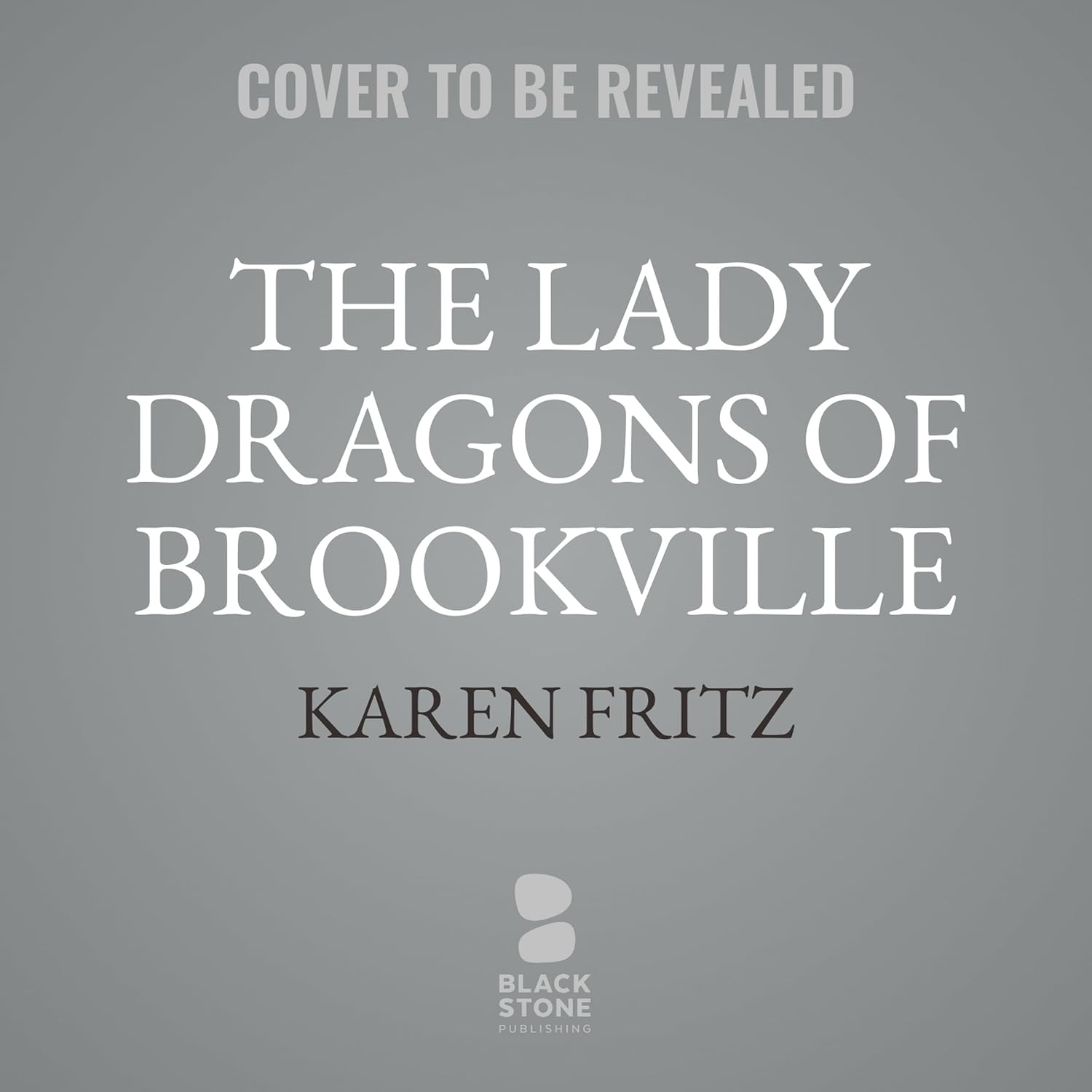 The Lady Dragons of Brookville : Karen Fritz: Amazon.ca: Books