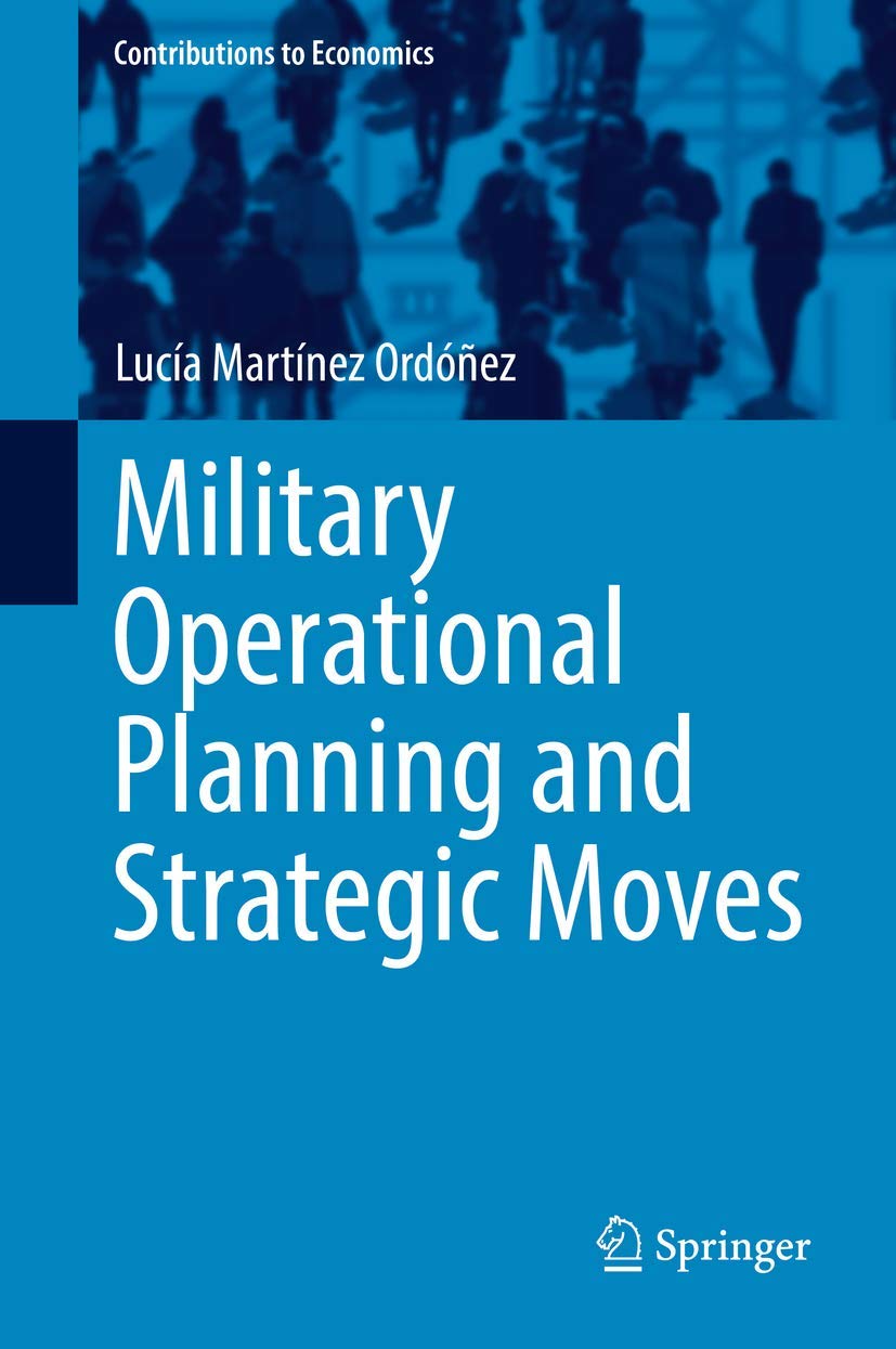 Military Operational Planning and Strategic Moves (Contributions to ...