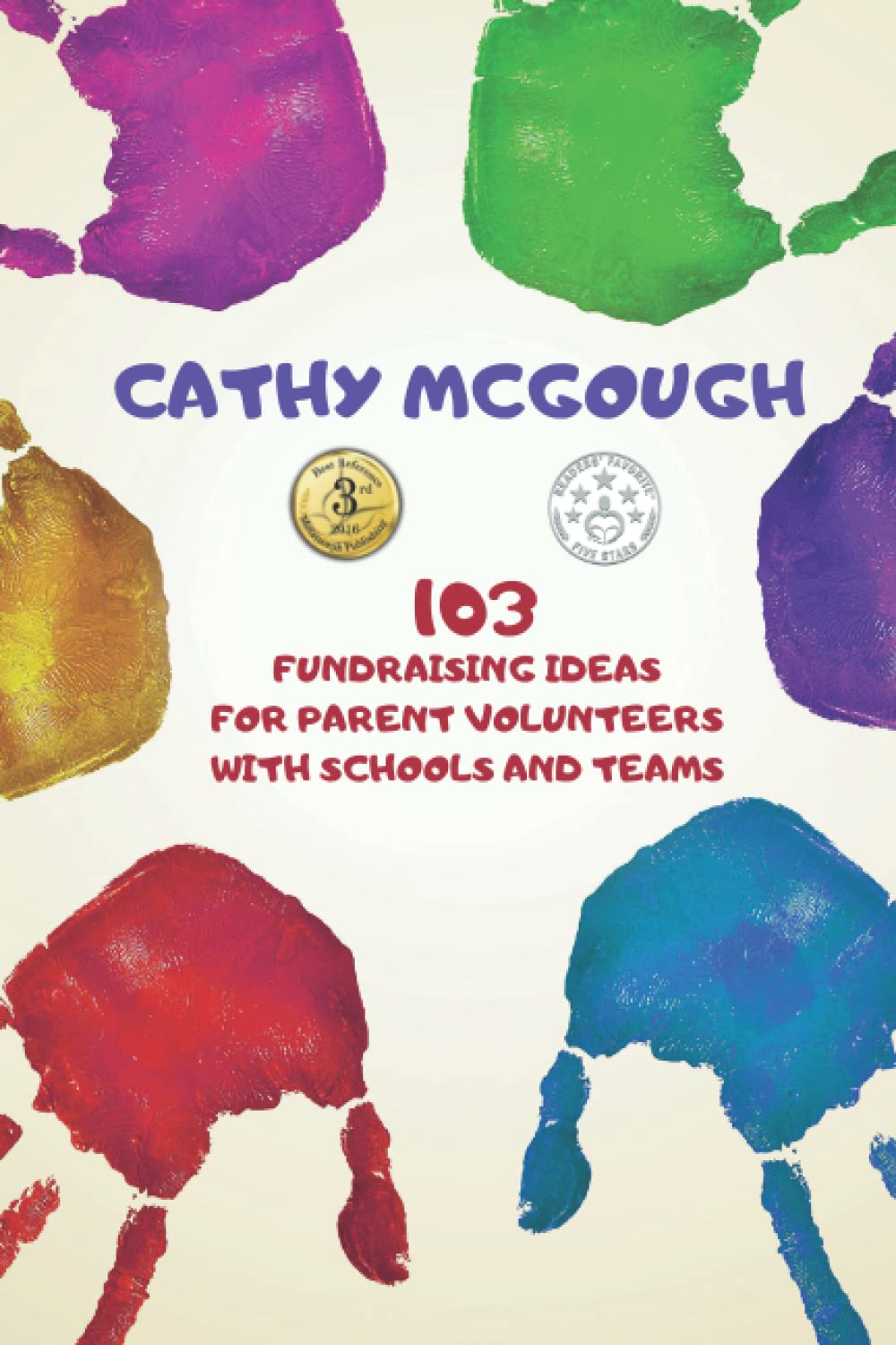 Book review of 103 Fundraising Ideas For Parent Volunteers With Schools ...