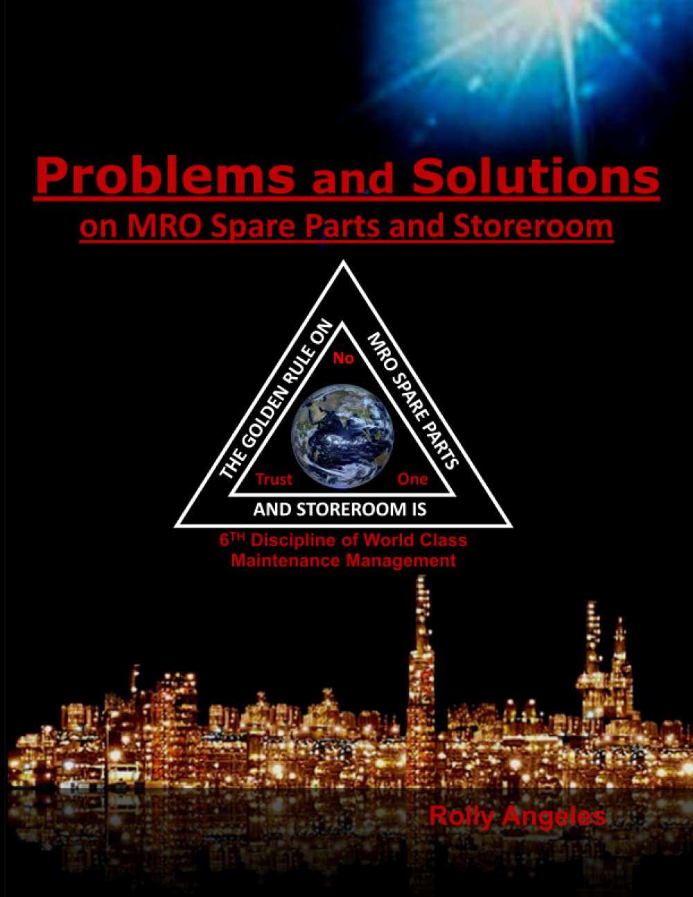 Problems and Solutions on MRO Spare Parts and Storeroom: 6th Discipline ...