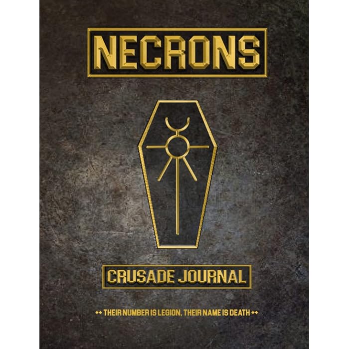Buy Necrons - Crusade Journal : Their Number is Legion Their Name is ...