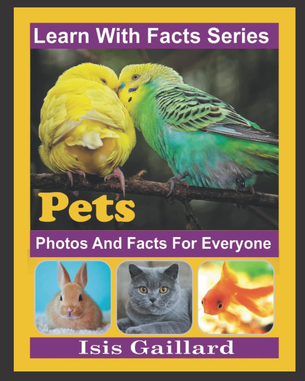 Pet Photos and Facts for Everyone: Animals in Nature (Learn With Facts ...