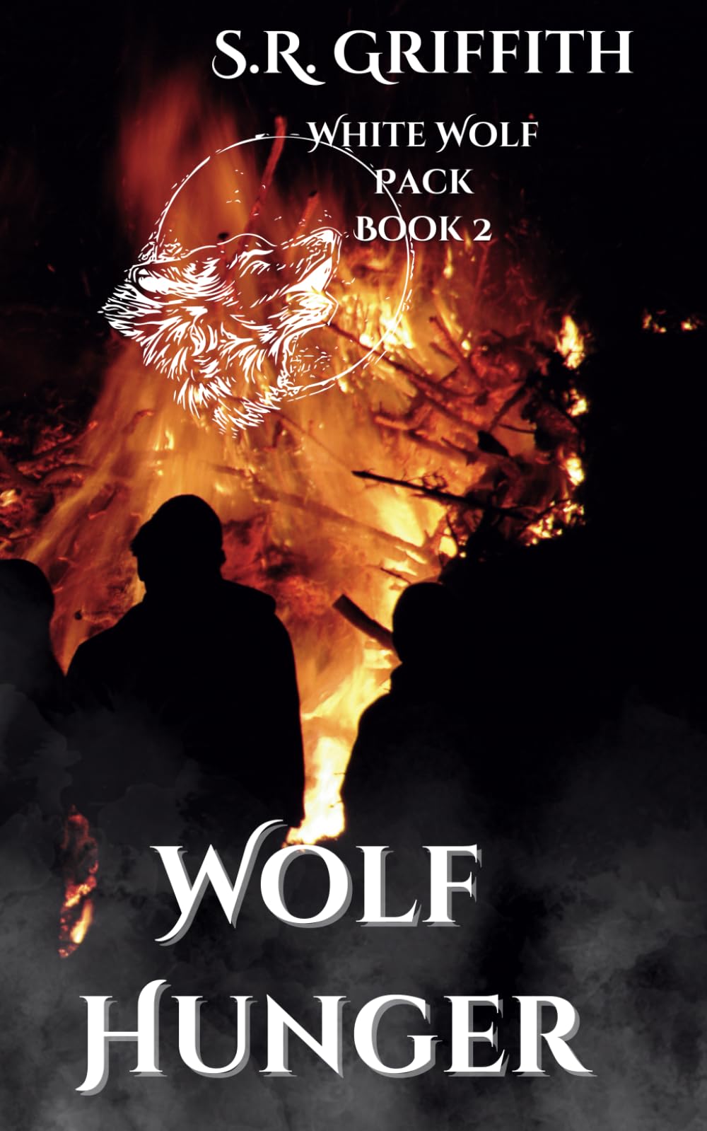 Amazon.com: Wolf Hunger (White Wolf Pack): 9798872595533: Griffith, S.R ...
