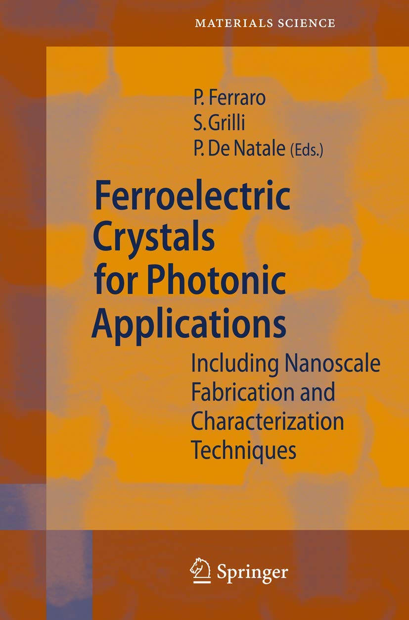 Ferroelectric Crystals for Photonic Applications: Including Nanoscale ...