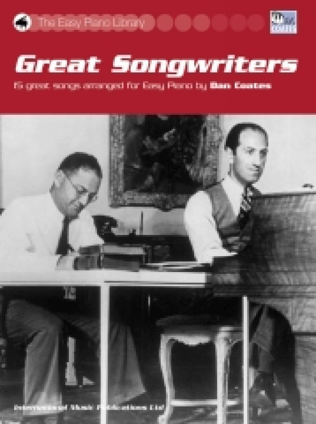 THE EASY PIANO LIBRARY: GREAT SONGWRITERS PIANO, VOIX, GUITARE: COATES ...