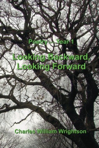 Looking Backward, Looking Forward: Wrightson, Charles William ...