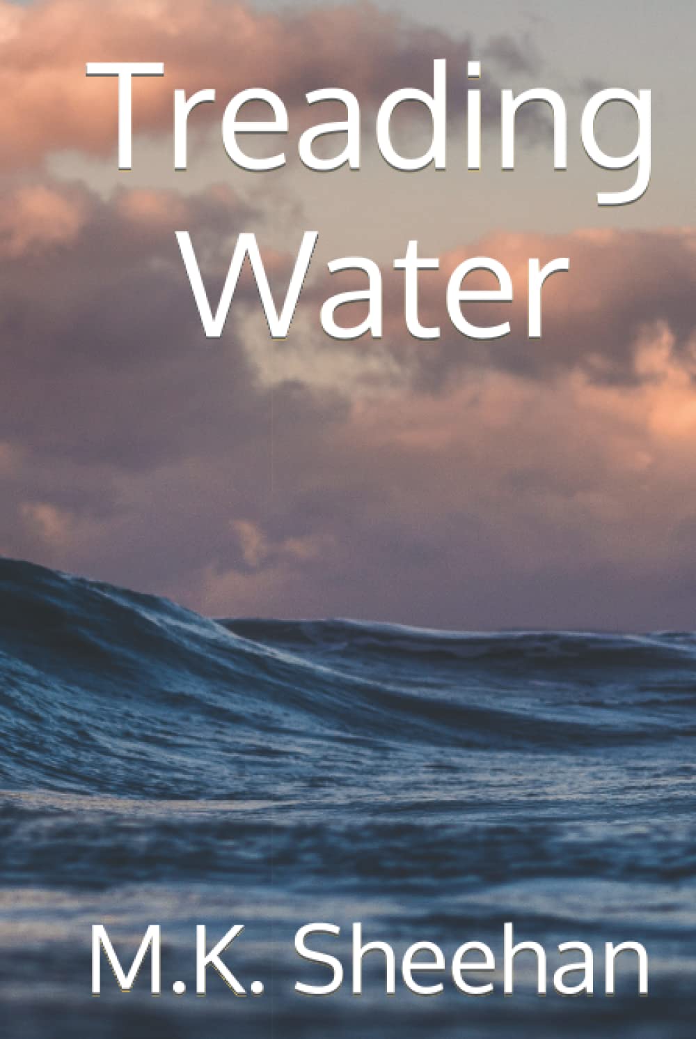 Treading Water: Sheehan, M.K.: 9798441694841: Amazon.com: Books