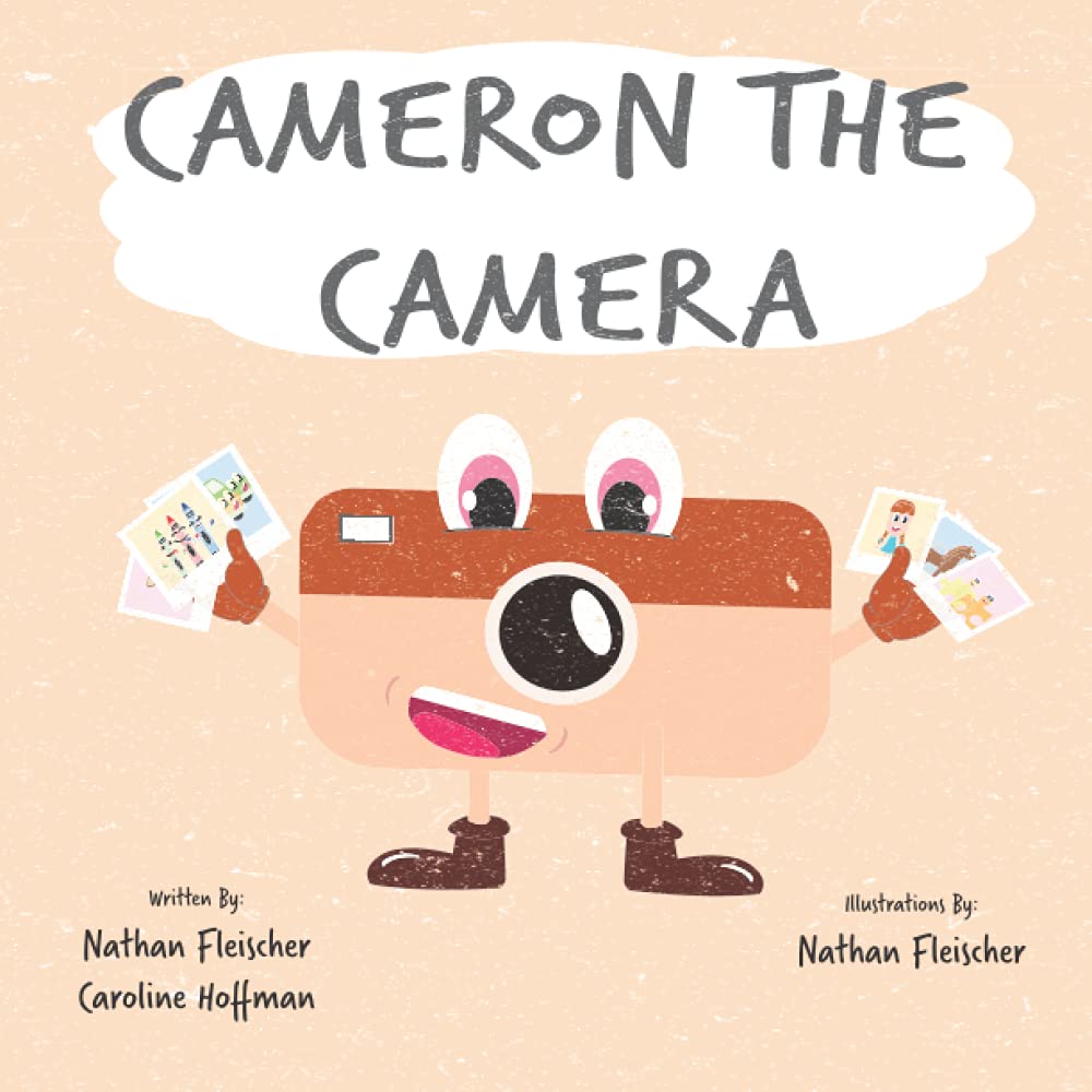 Amazon.com: Cameron the Camera: 9781736978504: Fleischer, Nathan ...