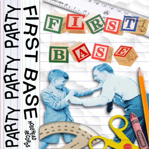 Amazon.co.jp: Party, Party, Party : First Base: Digital Music