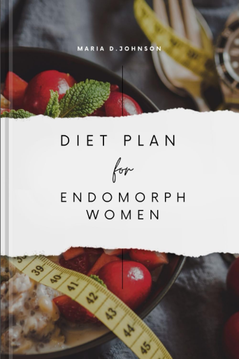 DIET PLAN FOR ENDOMORPH WOMEN: The Diet Plan for Endomorph Women ...