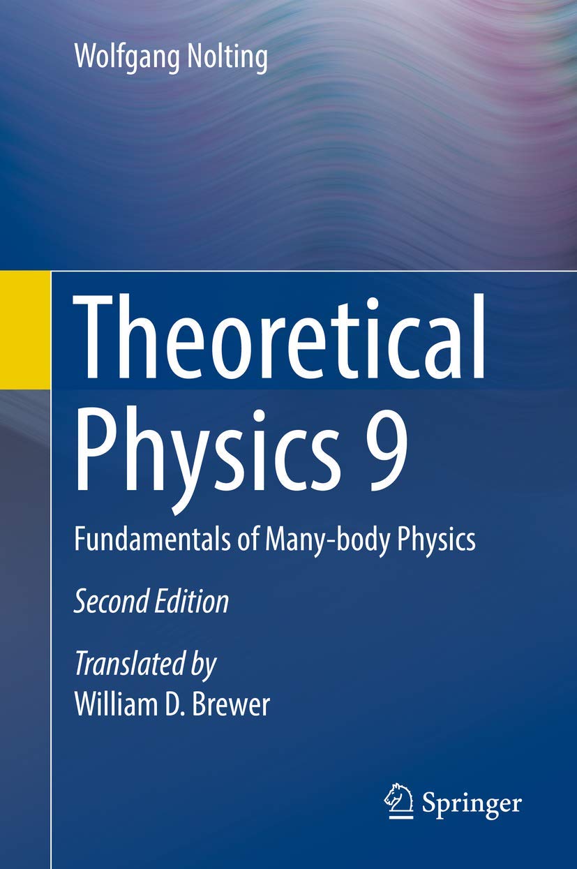 Amazon.com: Theoretical Physics 9: Fundamentals of Many-body Physics ...