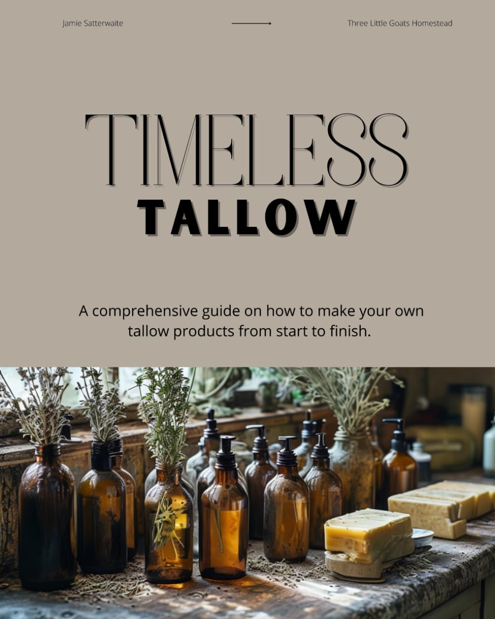 Amazon.com: Timeless Tallow: 9798345447123: Satterwaite, Jamie: Books