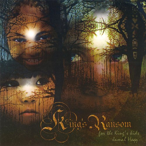 Play "Kings's Ransom" (For the King's Kids) by Jamal Haqq on Amazon Music