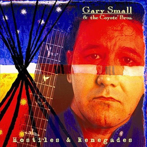 Hostiles & Renegades by Gary Small & the Coyote Bros. on Amazon Music ...