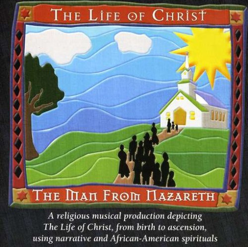 Boatner, Edward - Man from Nazareth: the Life of Christ - Amazon.com Music