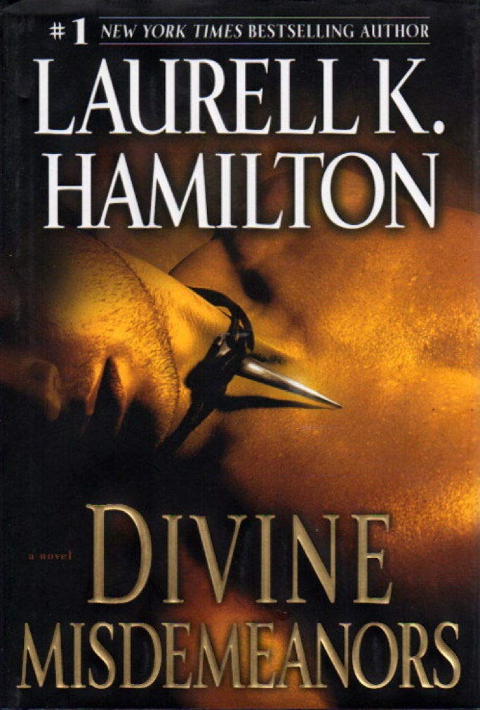 Divine Misdemeanors: A Novel (Meredith Gentry, Book 8): Hamilton ...