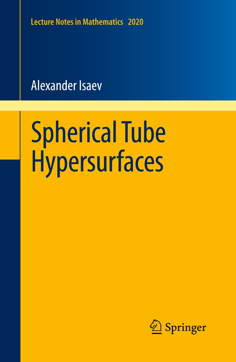 Spherical Tube Hypersurfaces (Lecture Notes in Mathematics Book 2020 ...