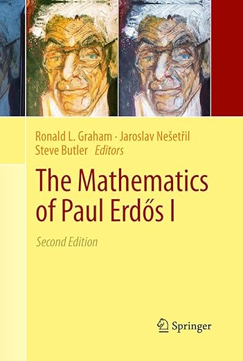 The Mathematics of Paul Erdős I : Graham, Ronald L., Nešetřil, Jaroslav ...