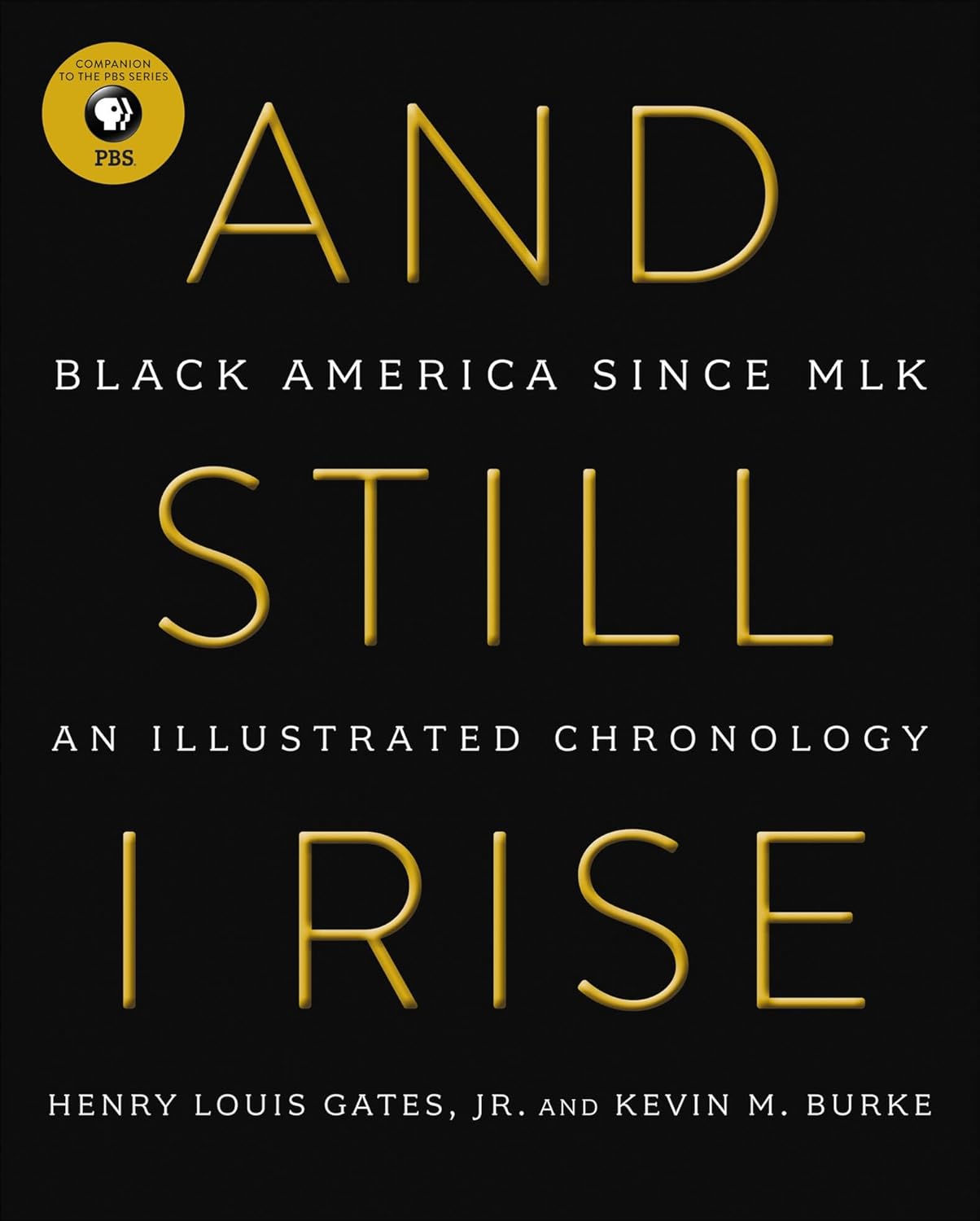 Amazon.com: And Still I Rise: Black America Since MLK eBook : Gates Jr ...