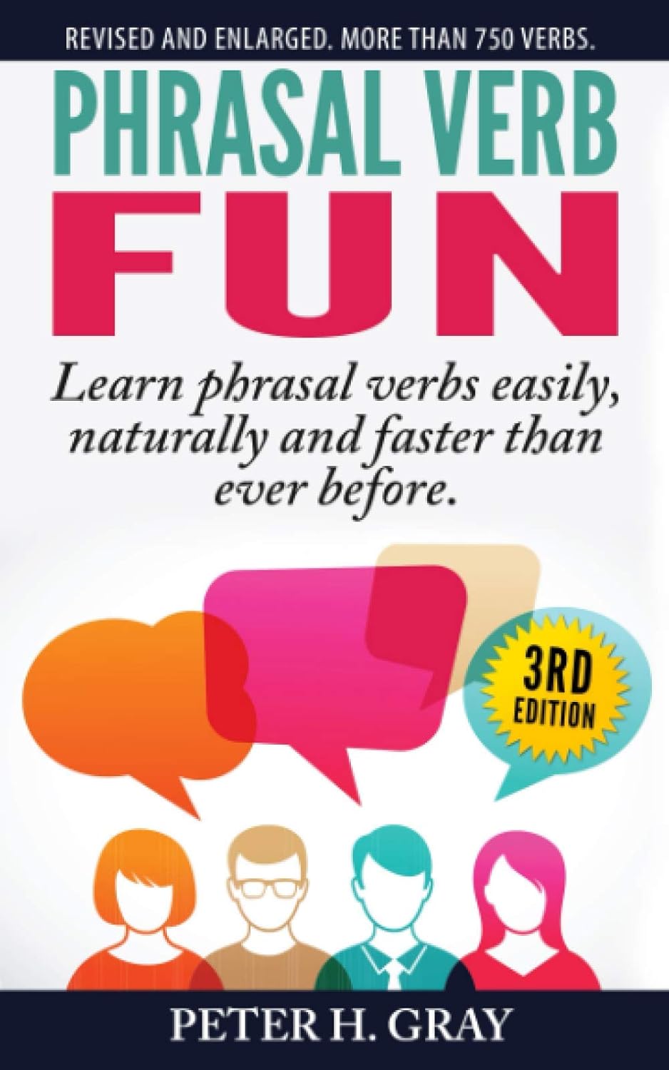 Phrasal Verb Fun: Learn phrasal verbs easily, naturally and faster than ...