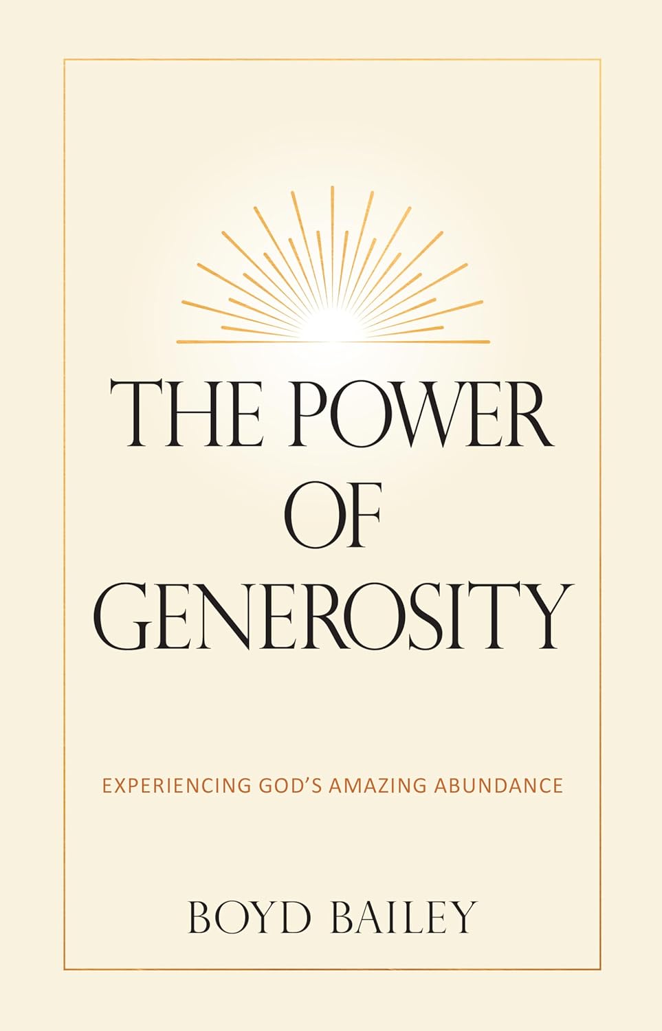 The Power of Generosity: Experiencing God's Amazing Abundance – How to ...