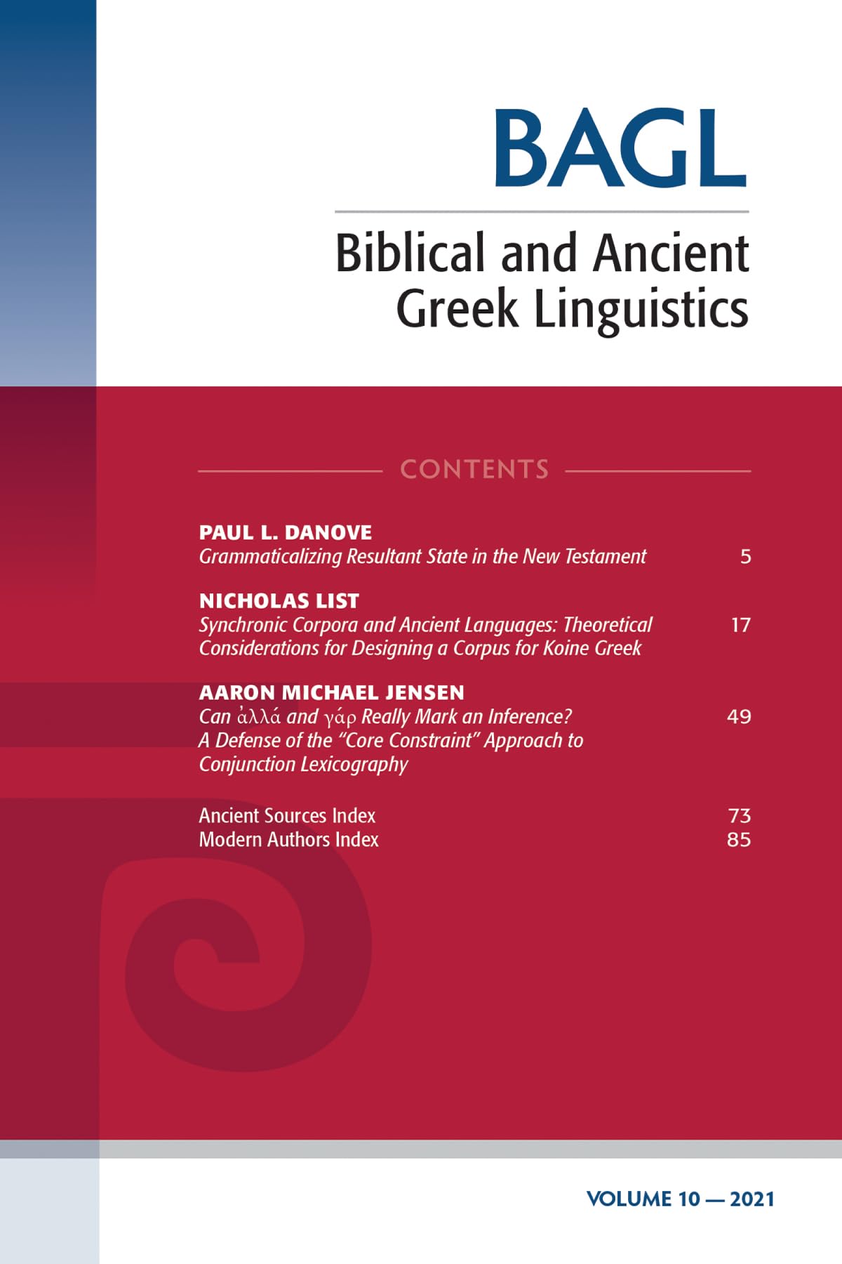 Biblical and Ancient Greek Linguistics, Volume 10: Porter, Stanley E, O ...
