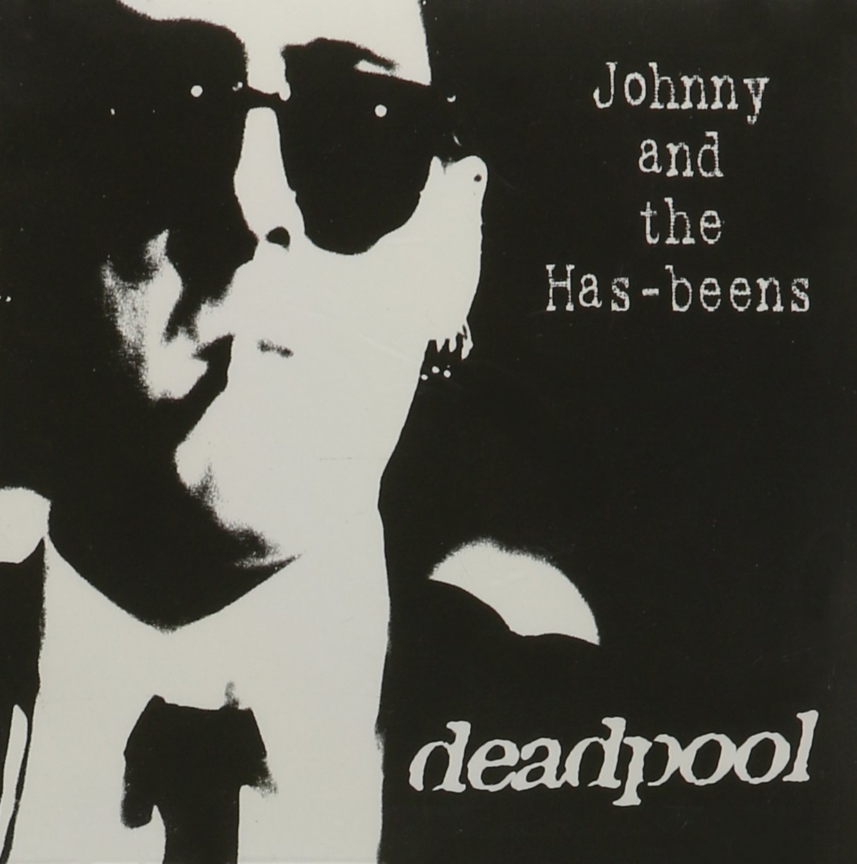 Johnny and the Has-Beens - Deadpool - Amazon.com Music