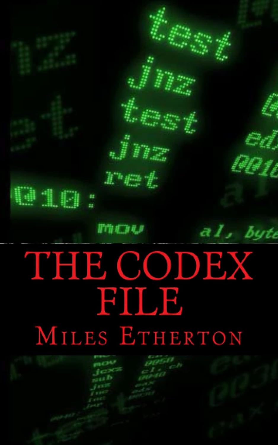 Amazon.com: The Codex file: 9781469953038: Etherton, Miles: Books