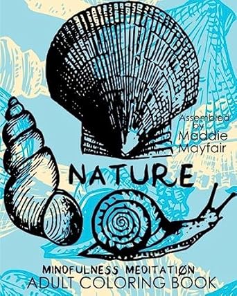 Nature Mindfulness Meditation Adult Coloring Book (Mindful Colouring ...