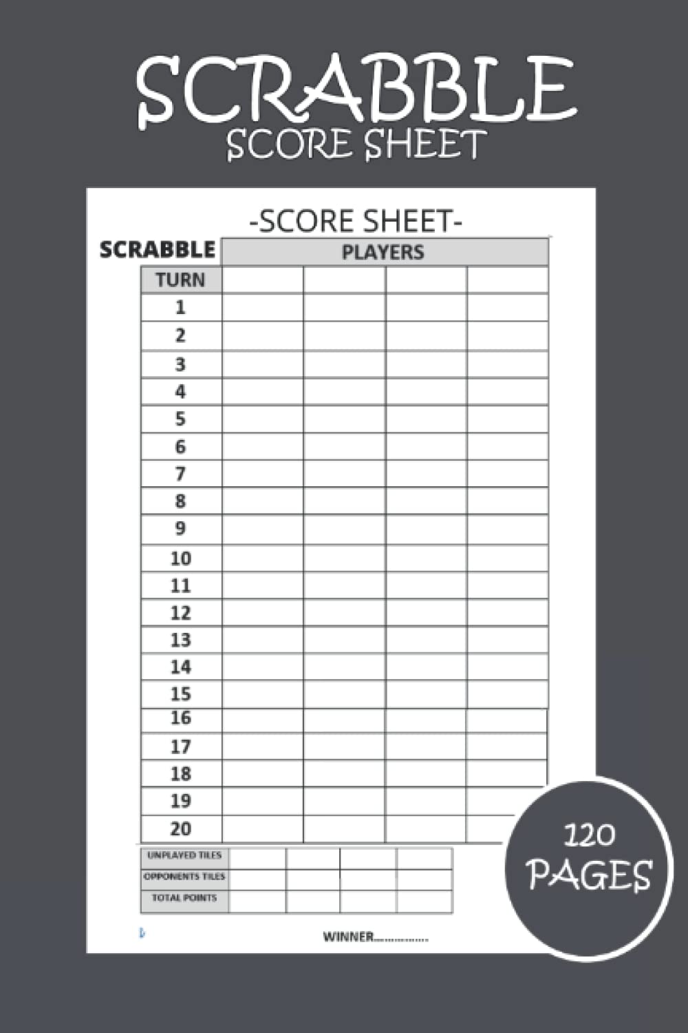 Scrabble Score Sheets: 120 Scoring Sheet For Scrabble Players: LAXE ...