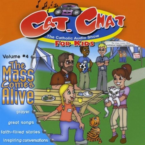Cat. Chat #4 The Mass Comes Alive: Catholic Word: 9781932927344: Amazon ...