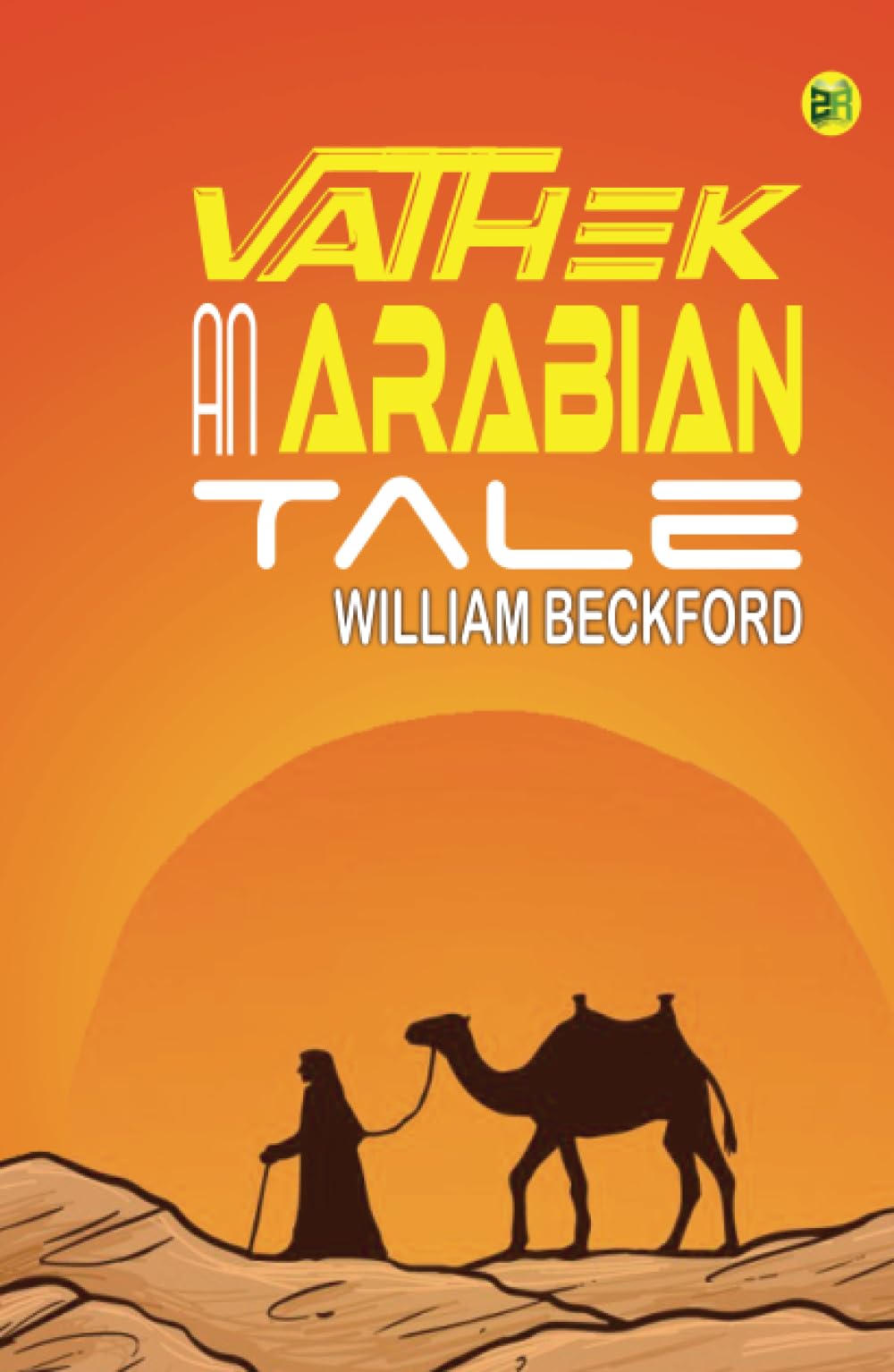 Amazon.com: Vathek; An Arabian Tale: 9789358852882: William Beckford: Books