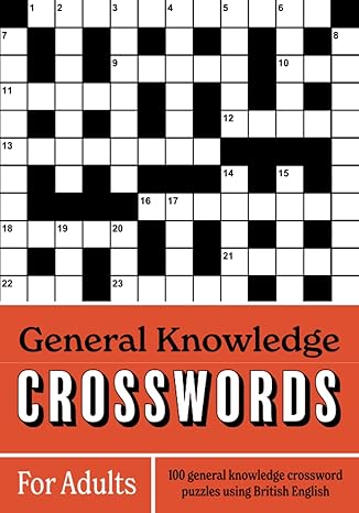 General Knowledge Crosswords For Adults: 100 general knowledge ...