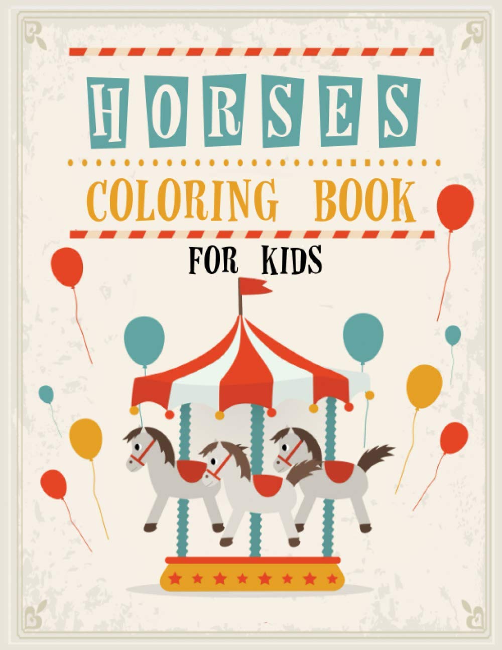 Horses Coloring Book for Kids: Relaxing Coloring Book for Kids, Horse ...
