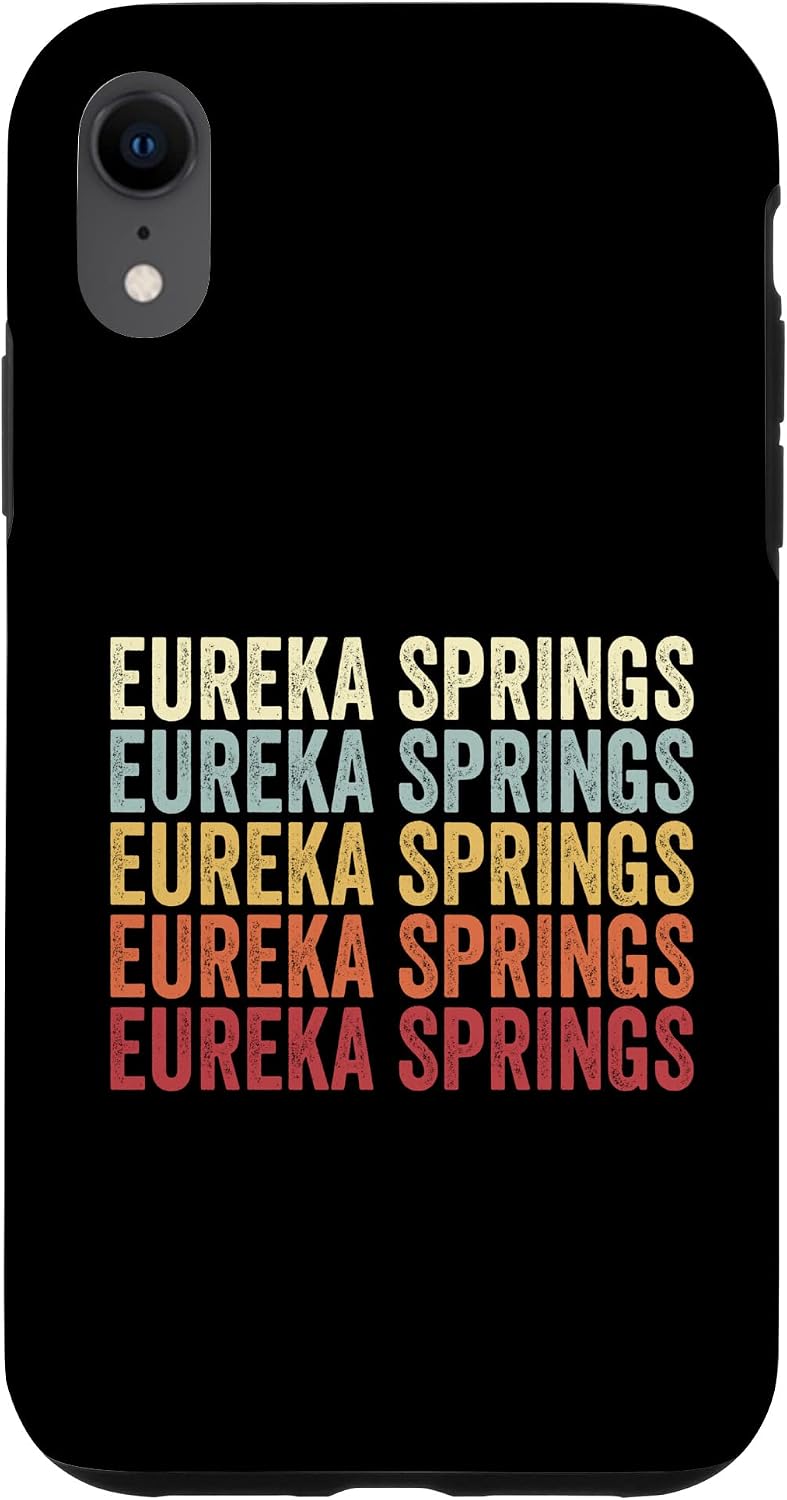 iPhone XR Eureka Springs Arkansas Eureka Springs AR Retro Vintage Text ...