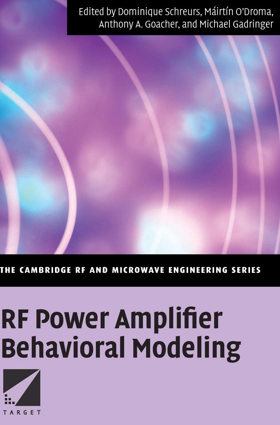 RF Power Amplifier Behavioral Modeling (The Cambridge RF and Microwave ...