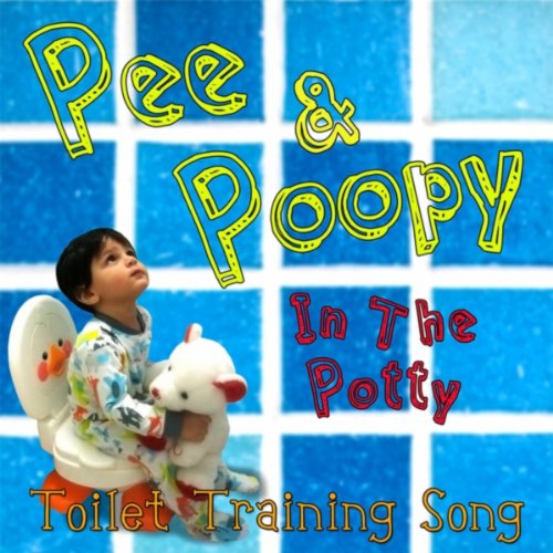 Amazon.com: Pee and Poopy in the Potty : Maria Nazareth: Digital Music