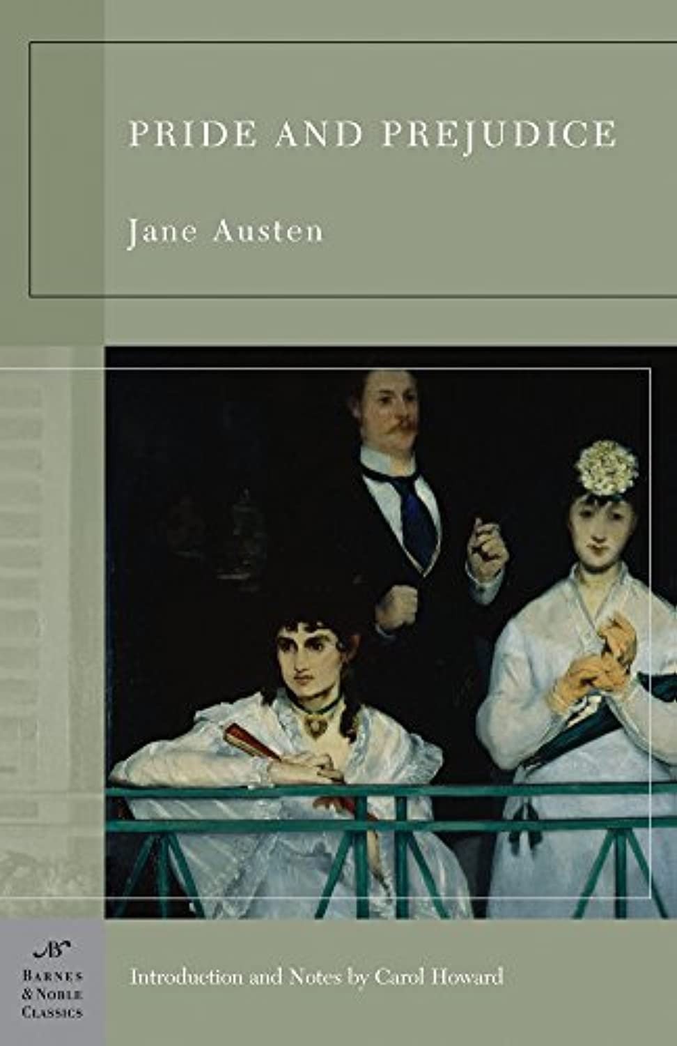 Pride and Prejudice (Barnes & Noble Classics): Austen, Jane, Howard, Carol, Howard, Carol ...