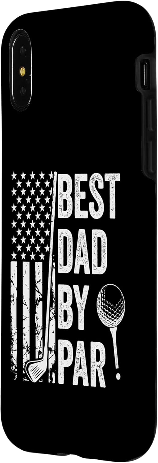 iPhone XXS Best Dad By Par USA Flag Golf Father’s Day Golfing Dad Case ...