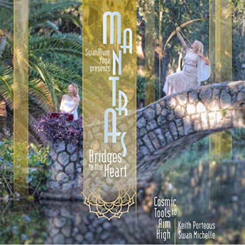 Amazon.com: Mantras: Bridges To The Heart : Swan Michelle & Keith ...