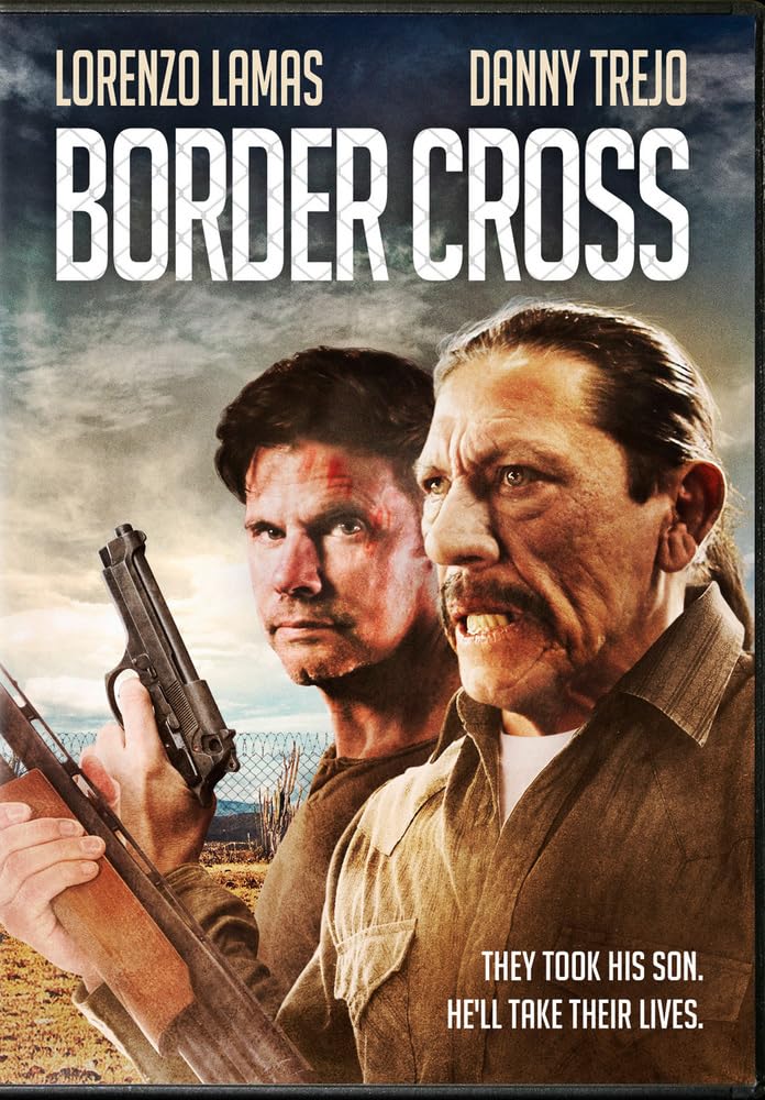 Amazon.com: Bordercross [DVD] : Chuck Walker, Lorenzo Lamas, Danny Trejo, Shawna Craig: Movies & TV