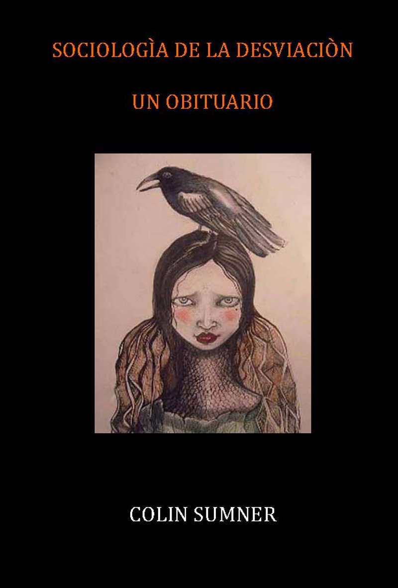 Amazon.com: Sociologia De La Desviacion: Un Obituario (Spanish Edition ...