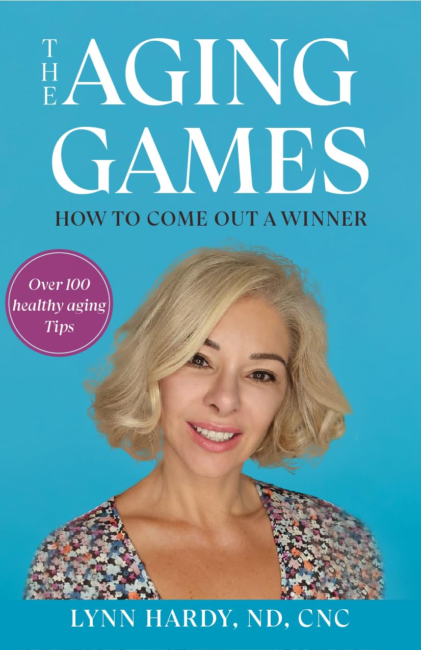 The Aging Games: How to Come Out a Winner eBook : Hardy, Lynn: Amazon ...