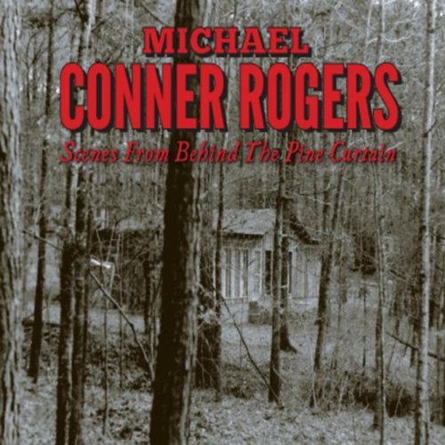 Amazon.com: Scenes from Behind the Pine Curtain : Michael Conner Rogers ...