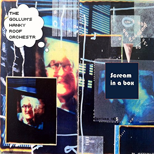 Amazon.com: Scream in a Box : The Gollum's Hanky Roof Orchestr ...