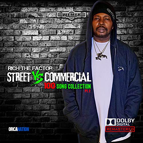 Play Streets Vs Commercial 100 Song Collection, Pt. 2 by Rich The ...