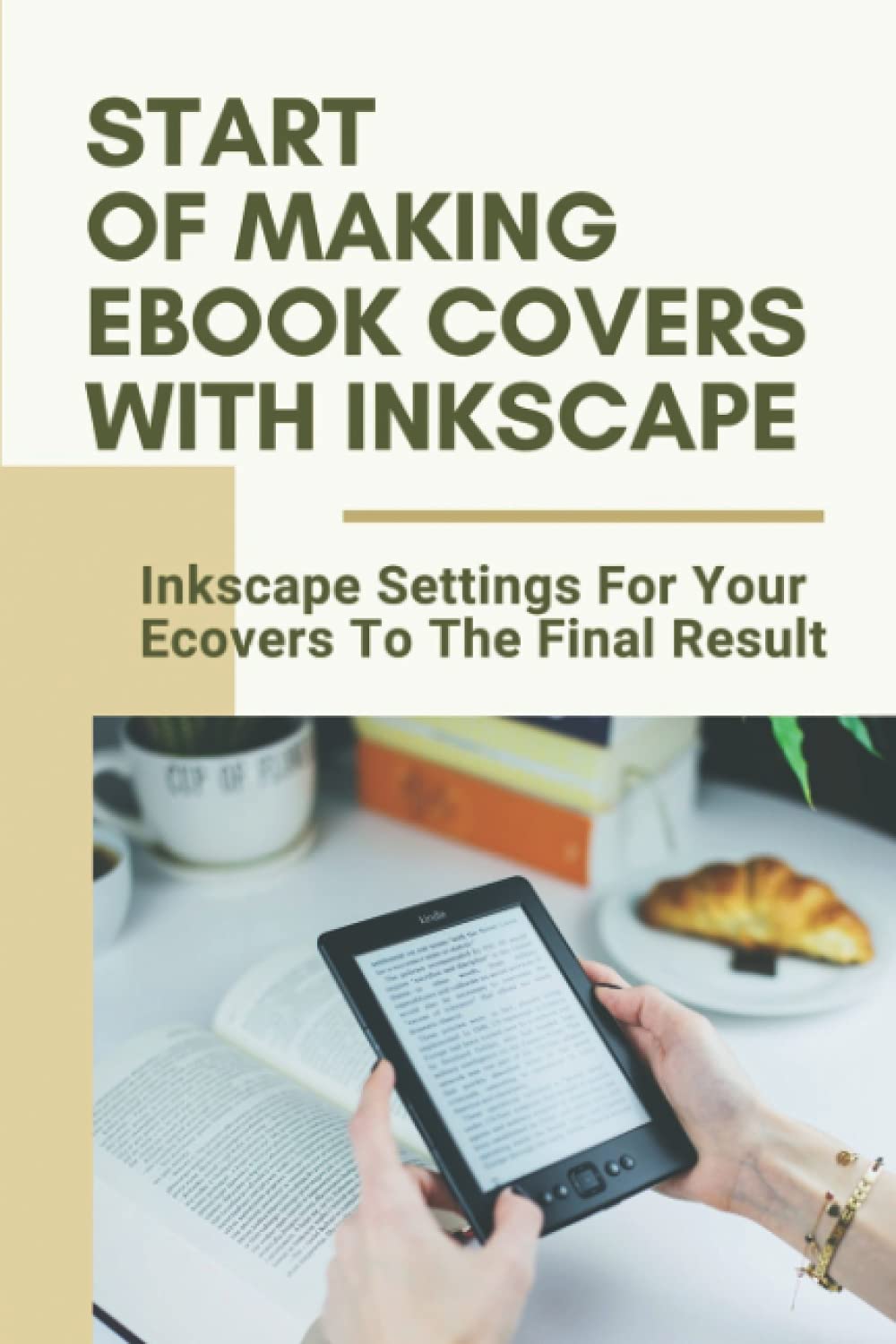 Buy Start Of Making Ebook Covers With Inkscape: Inkscape Settings For ...