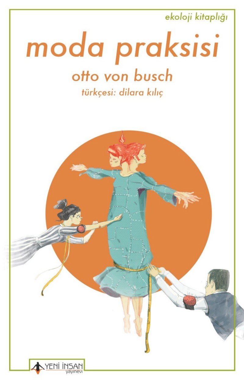 Amazon.com: Moda Praksisi: 9789752498068: Otto Von Busch: Books